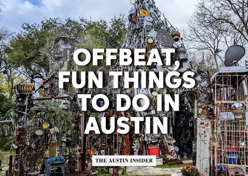 Offbeat, Quirky, & Fun Things to Do In Austin Texas