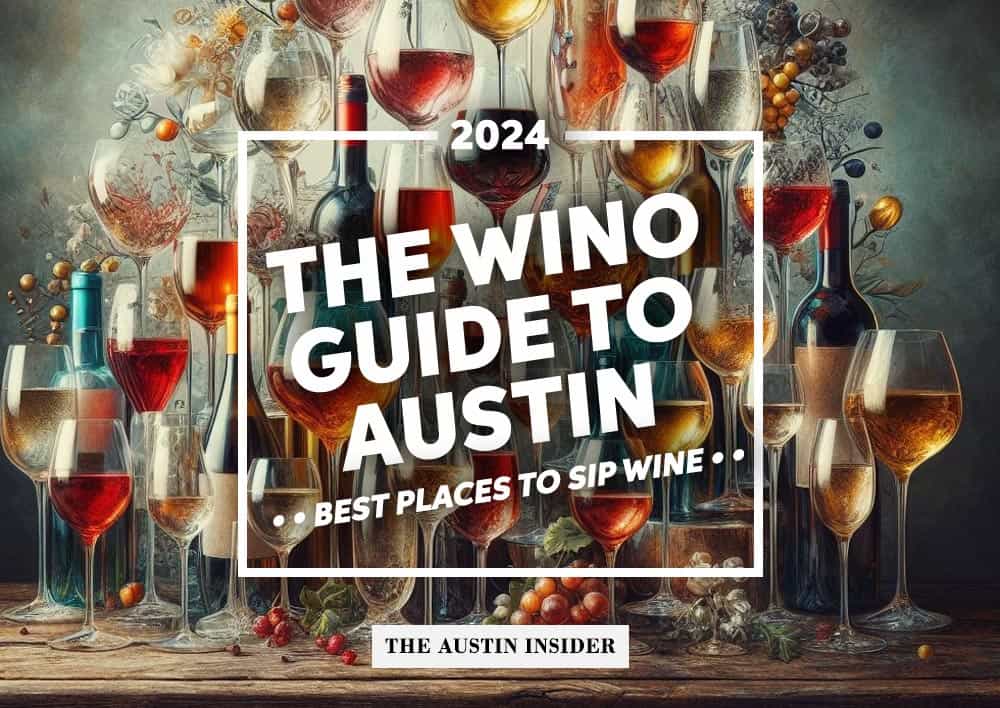 Wino Guide to Austin | Best Local Places to Sip Wine with the Girls!