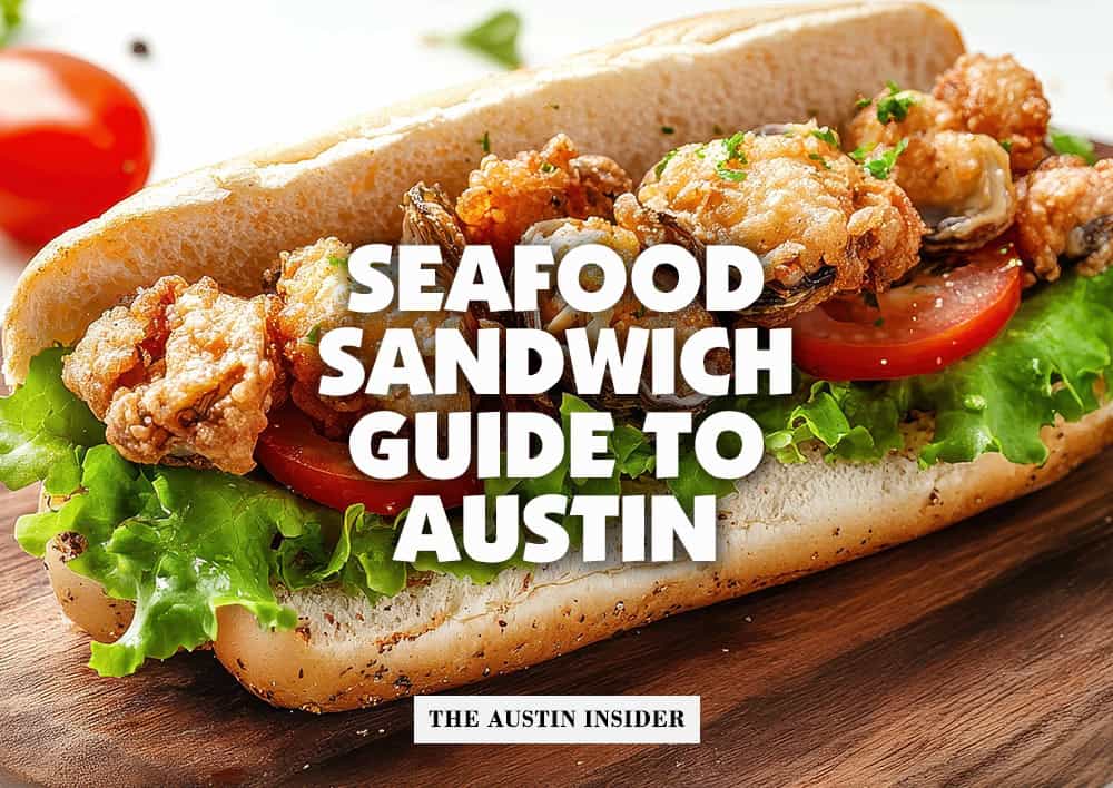 11 Best Seafood Sandwiches in Austin | Austin Insider