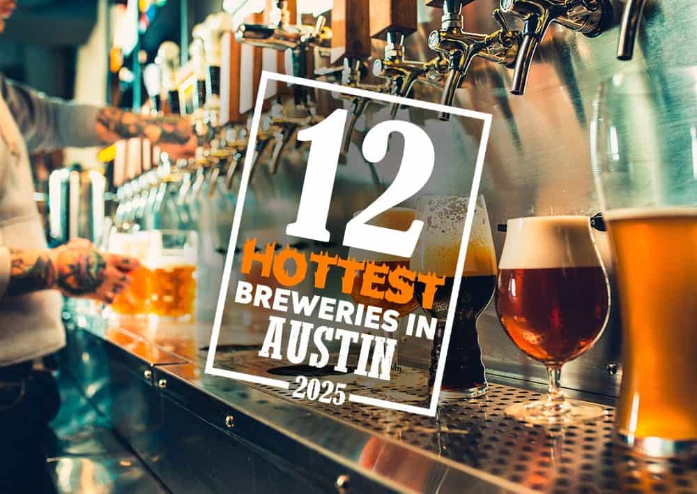 12 Best Breweries in Austin 2025 | Craft, Award Winning & More